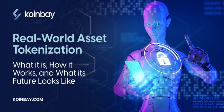 Real-World Asset Tokenization (RWA) Explained I KoinBay Blog